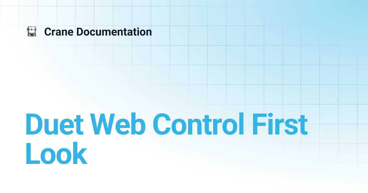 Duet Web Control First Look | Crane Documentation